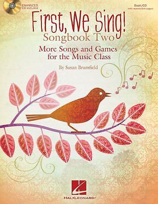 First We Sing! Songbook Two: More Songs and Games for the Music Class ...