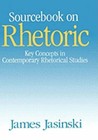 Sourcebook on Rhetoric by James L L Jasinski: Used 9780761905042| eBay