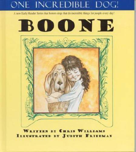 One Incredible Dog Boone (One Incredible Dog) - Hardcover - GOOD ...