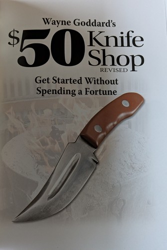 Wayne Goddard's $50 Knife Shop, Revised - Goddard, Wayne - paperback ...