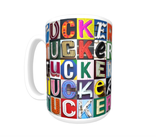 TUCKER Coffee Mug / Cup featuring the name in photos of sign letters | eBay