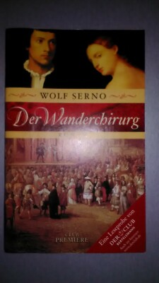 Roman der Wanderchirurge von Wolf Serno mit 32 Seiten | eBay.de