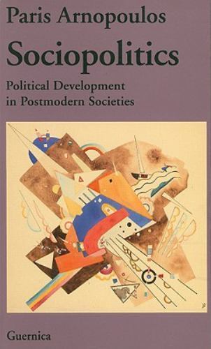 Sociopolitics No. 18 : Political Development in Postmodern Societies by ...