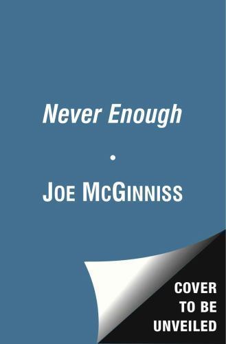 Never Enough by McGinniss, Joe 9781476726199| eBay