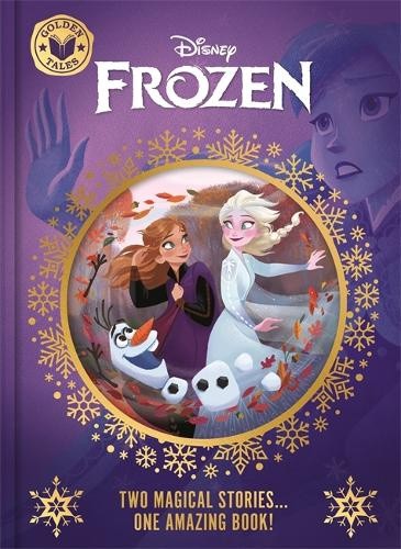 Disney Frozen: Golden Tales (Two Wonderful Stories in One Amazing Book ...
