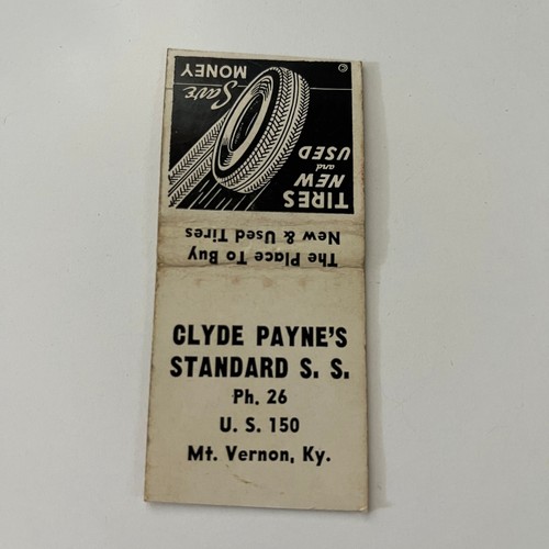 Clyde Payne's Standard SS Tires Mt Vernon KY Vintage Matchbook Cover ...