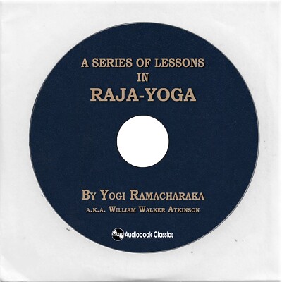 A Series Of Lessons in Raja Yoga - Unabridged MP3 CD Audiobook in paper ...