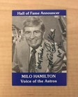 MILO HAMILTON VOICE OF THE ASTROS SIGNED AUTOGRAPHED HALL OF FAME 1992 ...