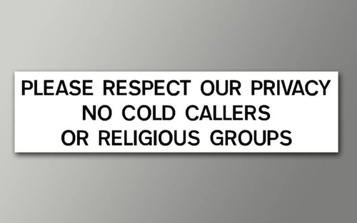 1 PLEASE RESPECT OUR PRIVACY NO COLD CALLERS rigid sign | eBay