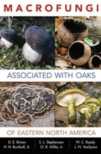 Denise E. Binion Steven L. Macrofungi Associated with O (Paperback) (US ...