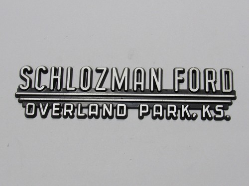 VTG Schlozman Ford Overland Park Kansas Plastic Dealership Badge Emblem ...