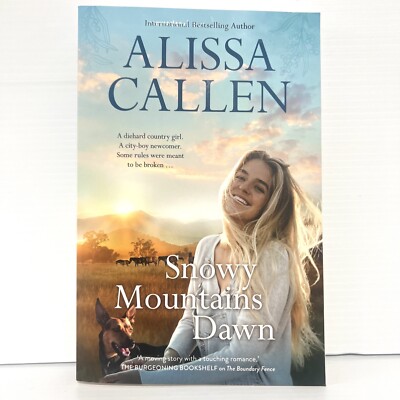 Snowy Mountains Dawn by Alissa Callen Bundilla Large Paperback Outback ...