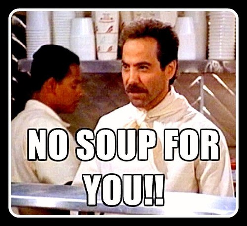 4.25" Funny Soup Nazi "NO SOUP FOR YOU!" vinyl sticker. 90's Seinfeld ...