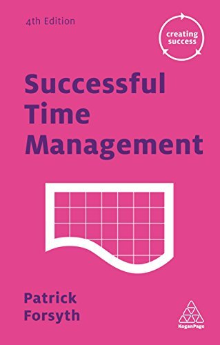 Successful Time Management (Creating Success) By Patrick Forsyth ...
