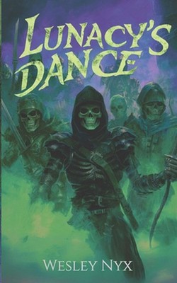 Lunacy's Dance by Wesley Nyx Paperback Book | eBay