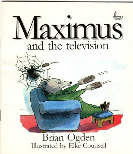 Maximus and the Television (Maximus Mouse Books) by Ogden, Brian ...