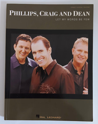 Phillips, Craig, And Dean Let My Words Be Few Paperback Songbook Good ...