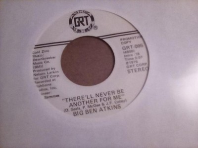 UNCOMMON SOUL 45/BIG BEN ATKINS on GRT There'll never be another for me ...
