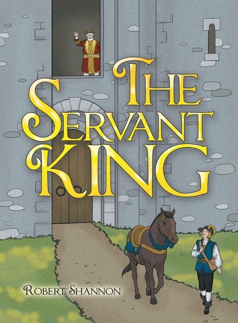 The Servant King von Robert Shannon (2021, Gebundene Ausgabe) for sale ...
