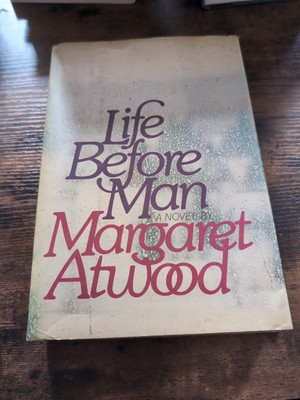 Life Before Man Margaret Atwood 1st Edition 1979 Hardcover | eBay