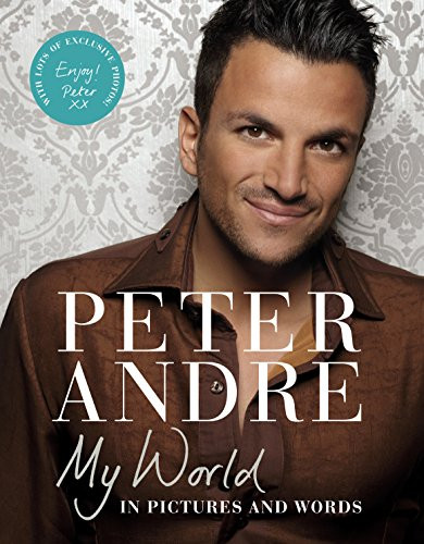 My World: In Pictures and Words by Andre, Peter Hardback Book The Cheap ...