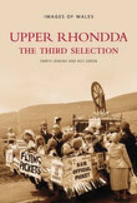 Upper Rhondda: The Third Selection by Prof Geraint H Jenkins (Paperback ...