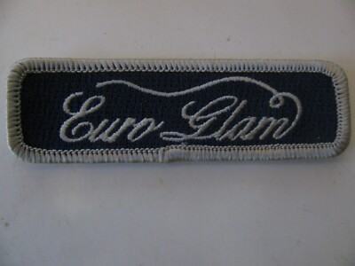 EURO GLAM - Fashion Style Wording 3.5" patch NOS New Stk Sew On FREE ...