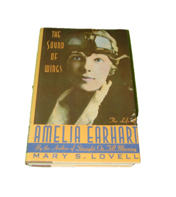 Amelia Earhart The Sound of Wings Biography Mary S. Lovell Aviation ...