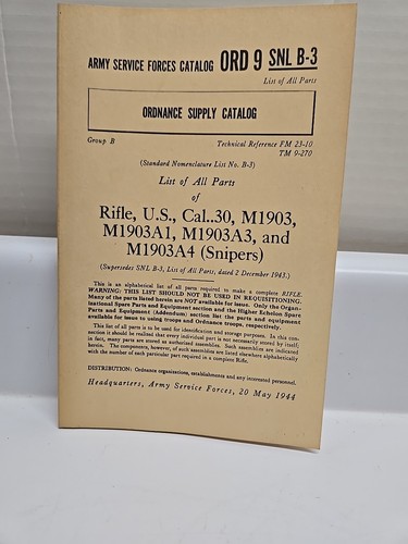 Army Service Forces Ordnance Supply Catalog ORD 9 SNL B-3 RIFLE M1 ...