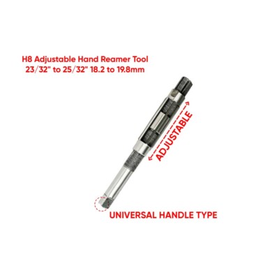 Adjustable Hand Reamer Tool H8 Sizes 23/32 " to 25/32" 18.2 to 19.8 mm ...