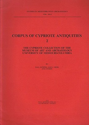 THE CYPRIOTE COLLECTION OF THE MUSEUM OF ART AND By University Of ...
