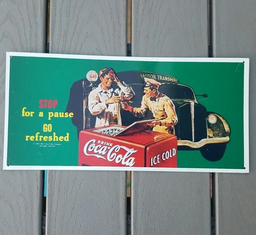 Coca Cola Metal Sign "Stop For A Pause Go Refreshed 1991 Man Cave Soda ...