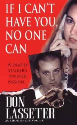 If I Cant Have You, No One Can - Mass Market Paperback - ACCEPTABLE ...