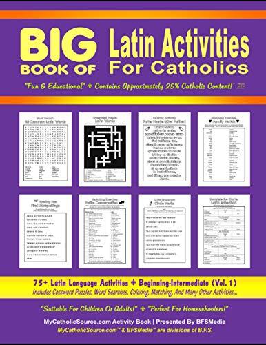 BIG Book Of Latin Activities For Catholics Beginning Intermedi big-book-of-latin-activities-for-catholics-beginning-intermedi