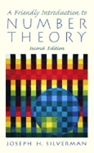 A Friendly Introduction to Number Theory by Joseph H Silverman: New ...