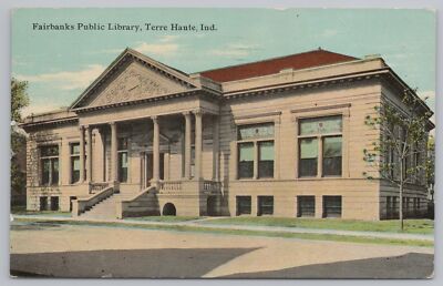 State View~Front Scene~Fairbanks Public Library~Terre Haute Indiana~PM ...