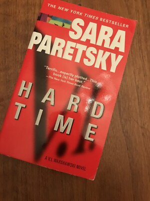 V. I. Warshawski Ser.: Hard Time : A V. I. Warshawski Novel by Sara ...