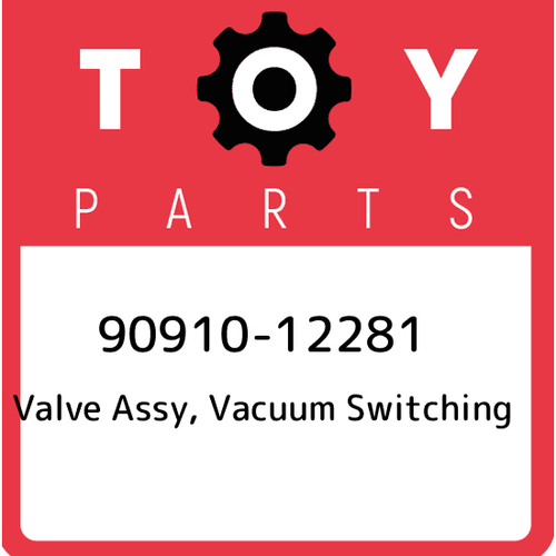 90910-12281 Toyota Valve assy, vacuum switching 9091012281, New Genuine ...