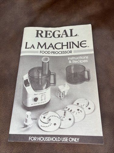 Regal La Machine Food Processor Original Instructions Manual And ...