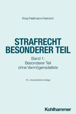 Strafrecht Besonderer Teil | Uwe Hellmann, Manfred Heinrich, Volker ...