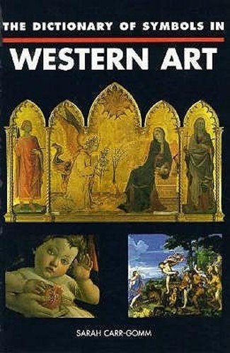 Dictionary of Symbols in Western Art Paperback Sarah Carr-Gomm | eBay