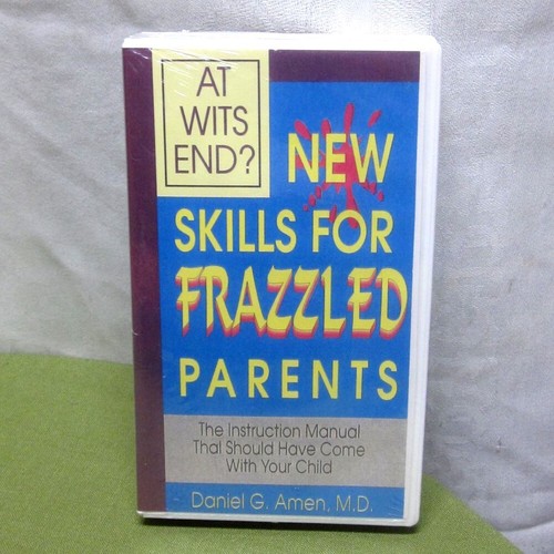 NEW SKILLS FOR FRAZZLED PARENTS parenting VHS tips Daniel Amen ...