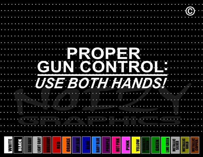 Proper Gun Control 2nd Amendment NRA Molon Labe Car Decal Window Vinyl ...