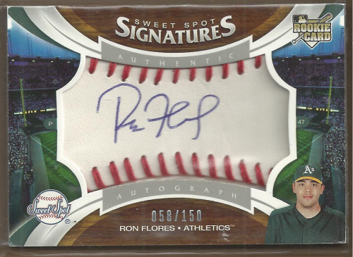 2006 Sweet Spot Signatures Red Stitch Blue Ink #160 Ron Flores/150 AUTO ...