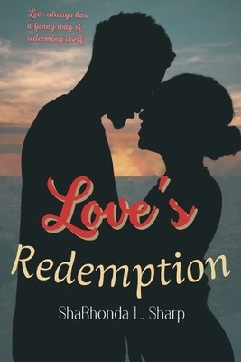 Sharhonda L Sharp Love's Redemption (Poche) | eBay