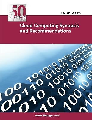 Cloud Computing Synopsis and Recommendations by Nist -Paperback | eBay
