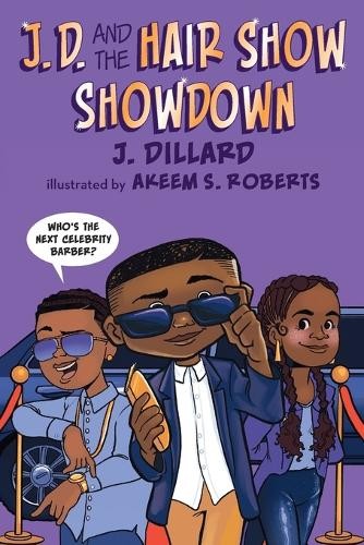 J. Dillard J.D. and the Hair Show Showdown (Taschenbuch) (US IMPORT ...