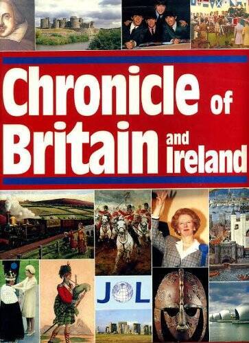 Chronicle of Britain/Incorporating a Chronicle of Ireland (Chronicles ...