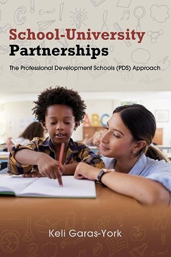School-University Partnerships: The Professional Development Schools (Pds) | eBay