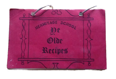 1970s HERMITAGE ELEMENTARY SCHOOL COOKBOOK, YE OLDE RECIPES, VIRGINIA ...